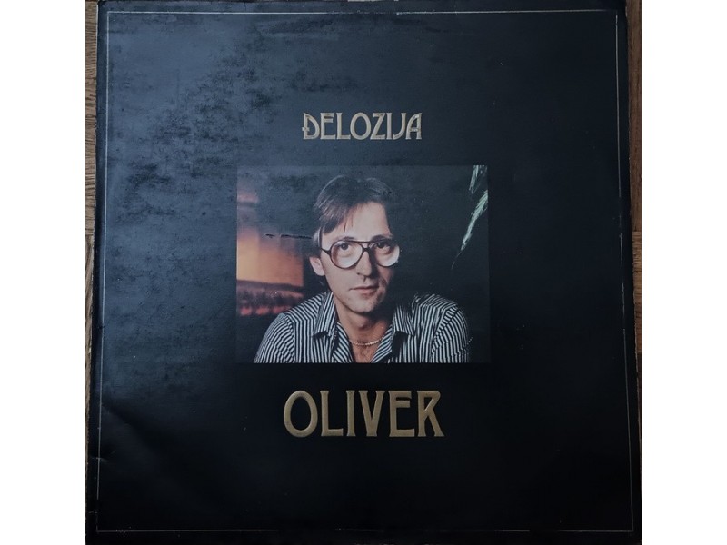 Oliver Dragojevic-Djelozija + Poster LP (1981)