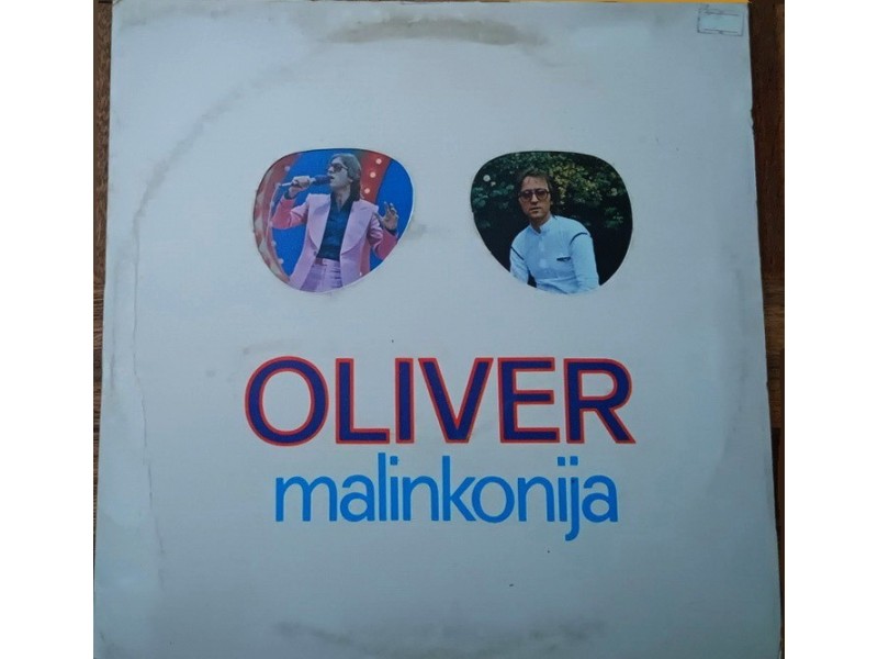 Oliver Dragojevic-Malinkonija LP (1977)