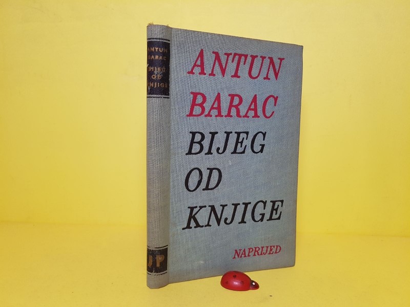 BIJEG OD KNJIGE Antun Barac RETKO AKCIJA RASPRODAJA