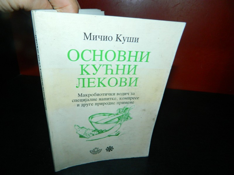 Osnovni kućni lekovi, Mičio Kuši SVE ZA 10d