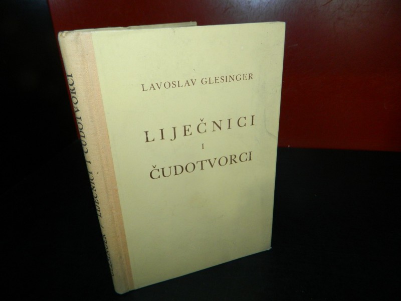 Liječnici i čudotvorci, Lavoslav Glesinger RETKO, 10d