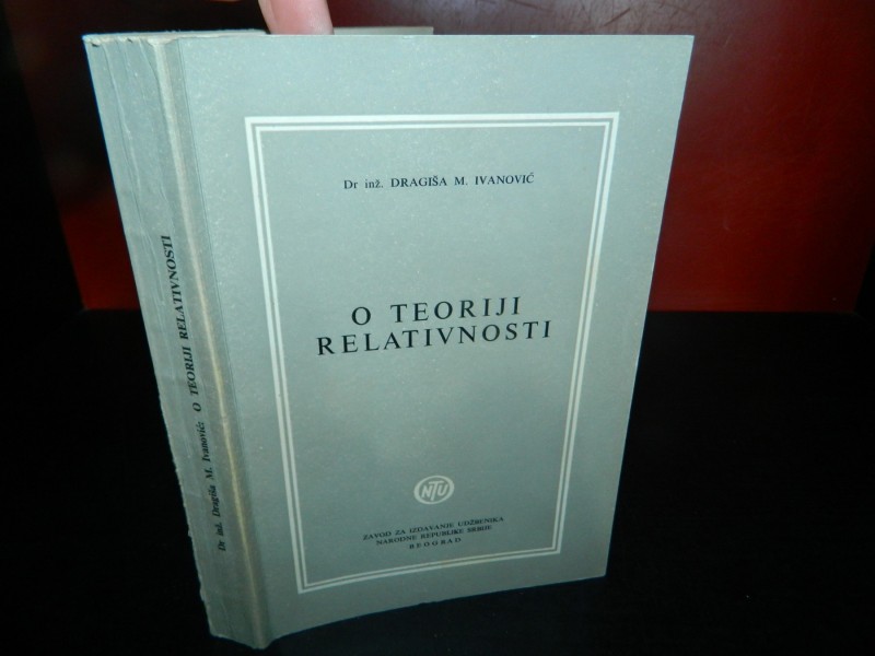 O teoriji relativnosti, Dragiša Ivanović SVE ZA 10d