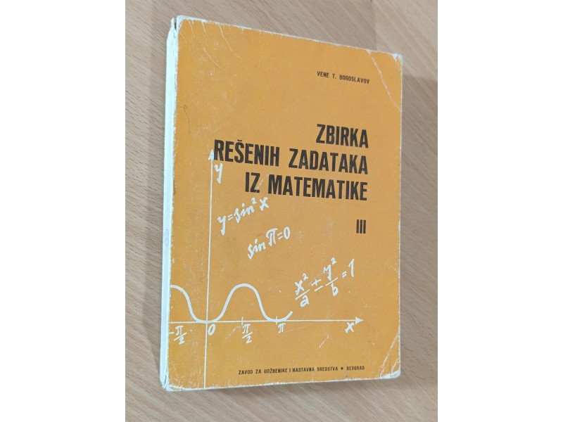 ZBIRKA RESENIH ZADATAKA IZ MATEMATIKE