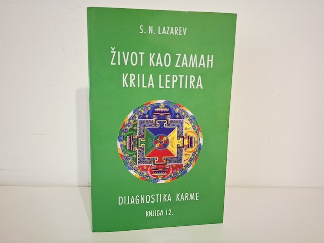 Život kao zamah krila leptira - S. N. Lazarev