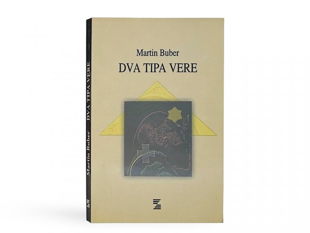 Martin Buber - Dva tipa vere