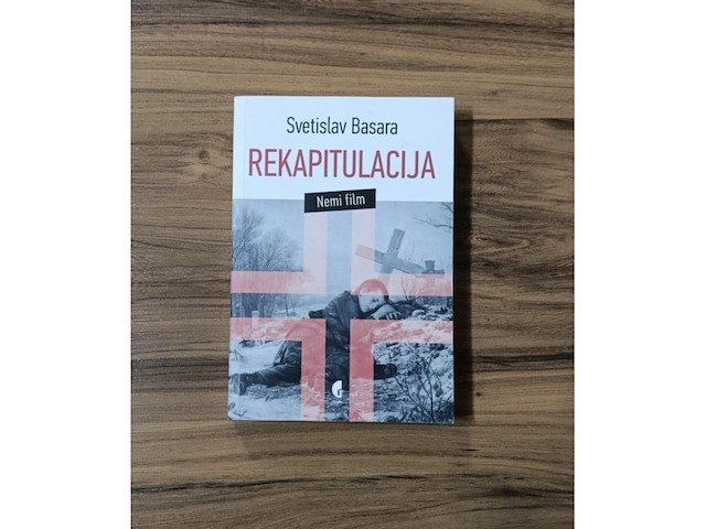 REKAPITULACIJA Svetislav Basara