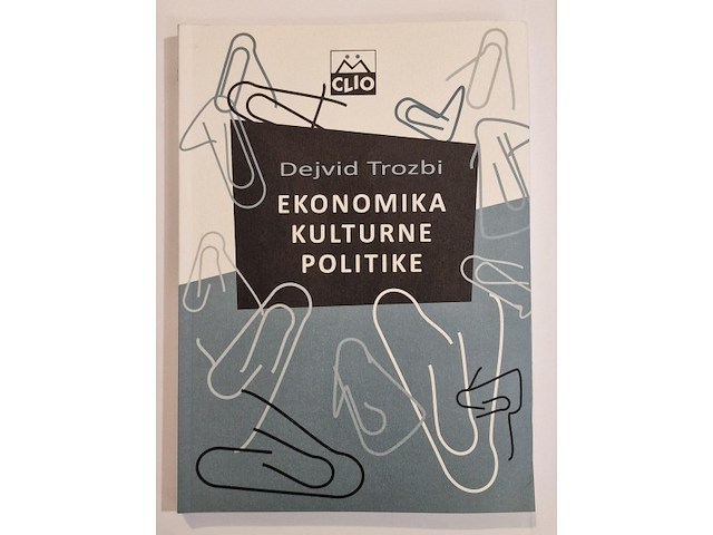 Dekvid Trozbi - Ekonomika kulturne politike