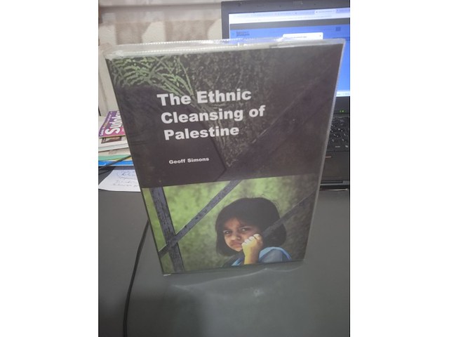 The ethnic cleansing of Palestine-Geoff Simons