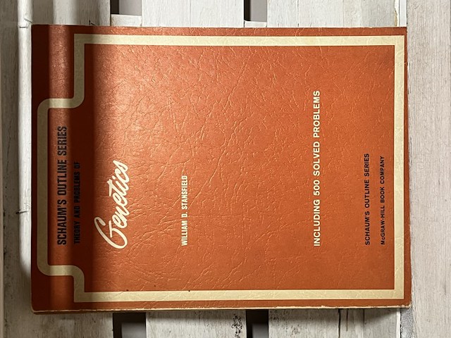 Theory and Problems of Genetics  William D. Stansfield