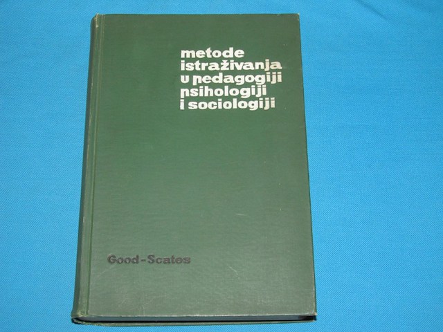 METODE ISTRAŽIVANJA U PEDAGOGIJI, PSIHOLOGIJI i