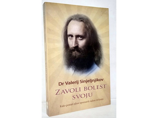 ZAVOLI BOLEST SVOJU Valeri Sinjeljnjikov