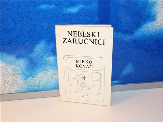 Nebeski zaručnici Mirko Kovač