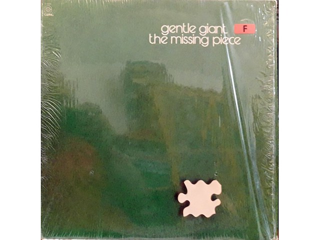 LP*: GENTLE GIANT - THE MISSING PIECE (USA `77) ODLIČNA