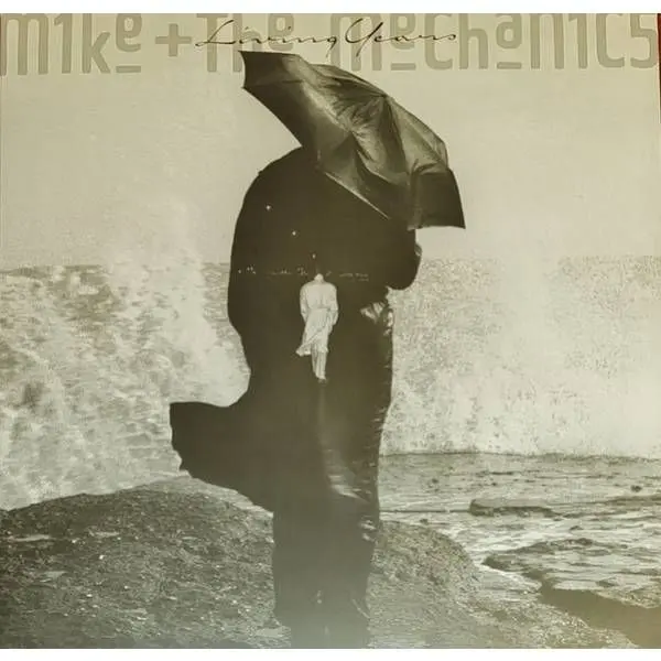 Mike & The Mechanics – Living Years
