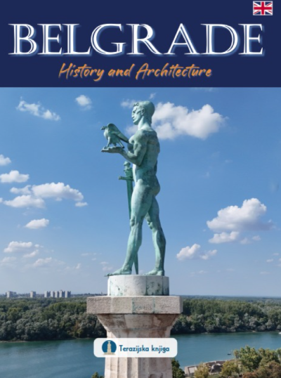 Belgrade: history and architecture