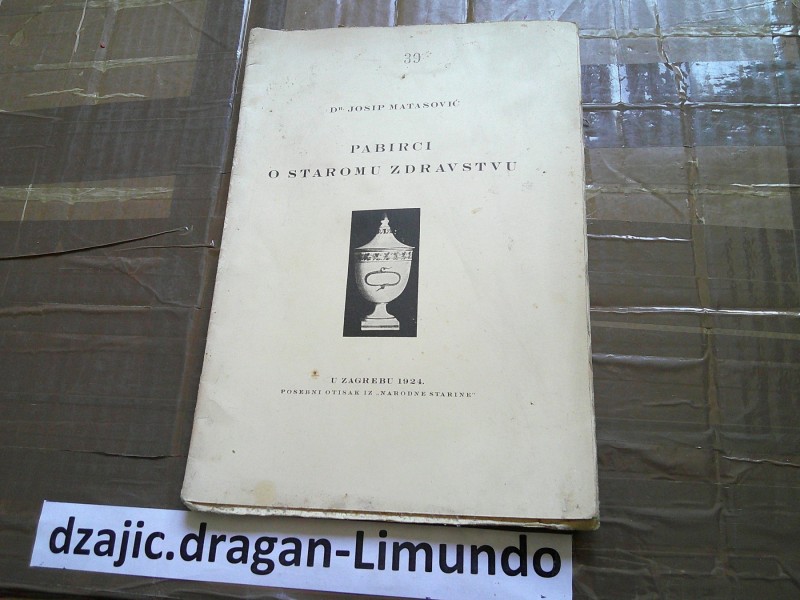 Pabirci o staromu zdravstvu Dr Josip Matasović