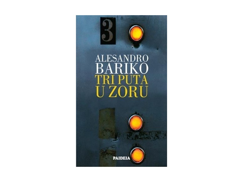 Alesandro Bariko - Tri puta u zoru NOVO!!!