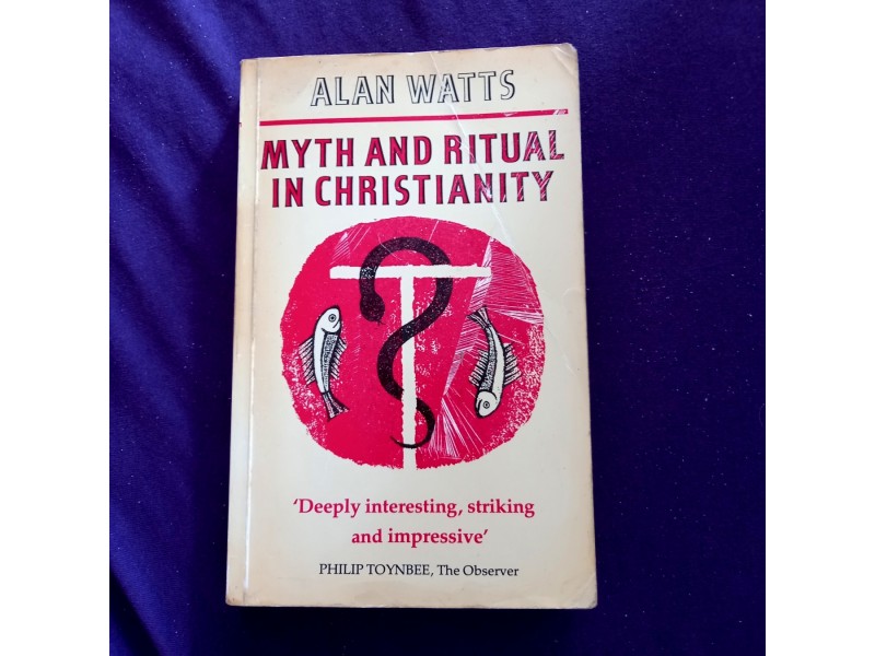 ALAN WATTS-MYTH AND RITUAL IN CHRISTIANITY-RETKO!