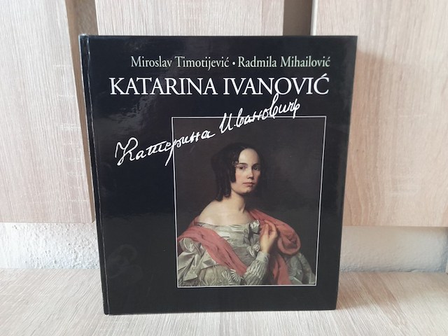Katarina Ivanović - Miroslav Timotijević, R. Mihailović