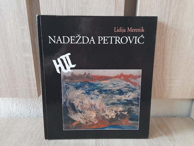 Nadežda Petrović: projekat i sudbina - Lidija Merenik