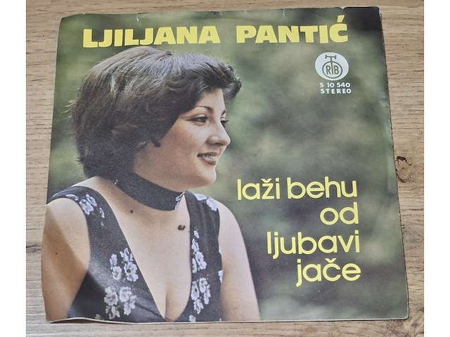 Ljiljana Pantić – Laži Behu Od Ljubavi Jače
