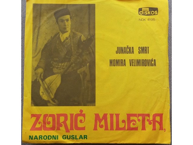 Zorić Mileta - Junačka smrt M. Velimirovića 7` (R)