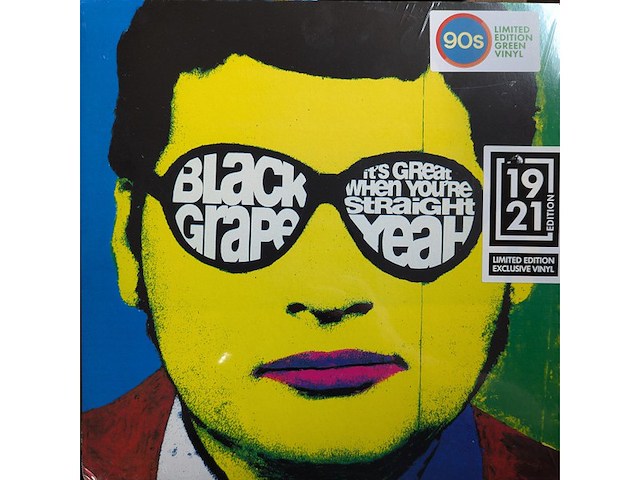 Black Grape - It`s Great When You`re Straight...Yeah (Ltd. Edt.)