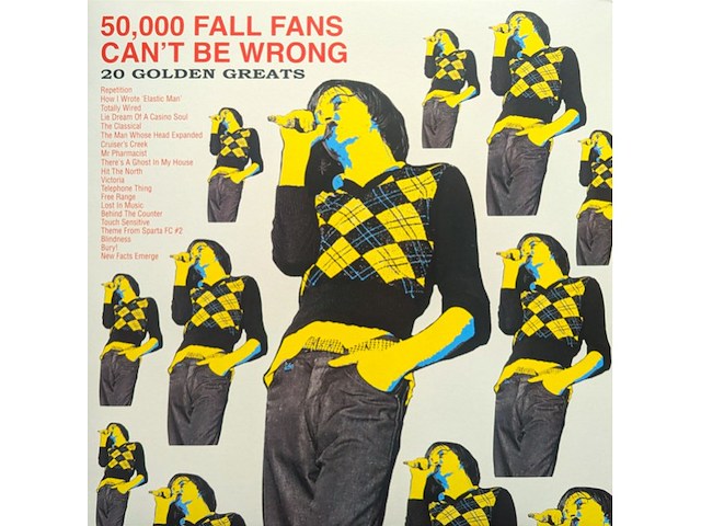 THE FALL - 50,000 FALL FANS CANT BE WRON