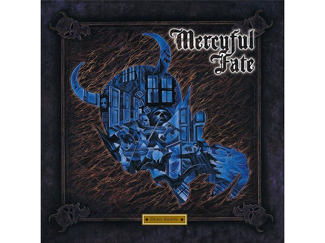 MERCYFUL FATE - DEAD AGAIN