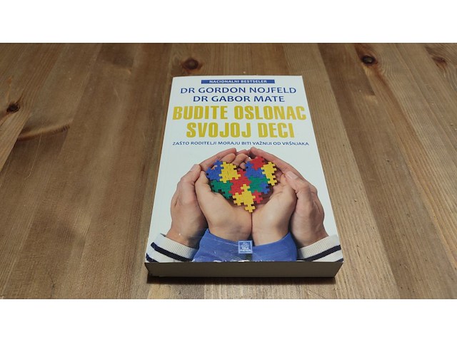 Gabor Mate, Budite oslonac svojoj deci
