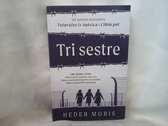 Tri sestre Heder Moris