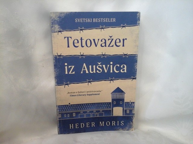 Tetovažer iz Aušvica Heder Moris