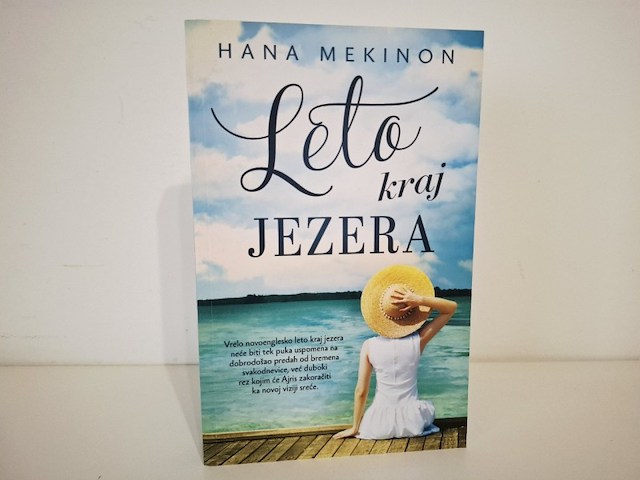 Leto kraj jezera - Hana Mekinon NOVO