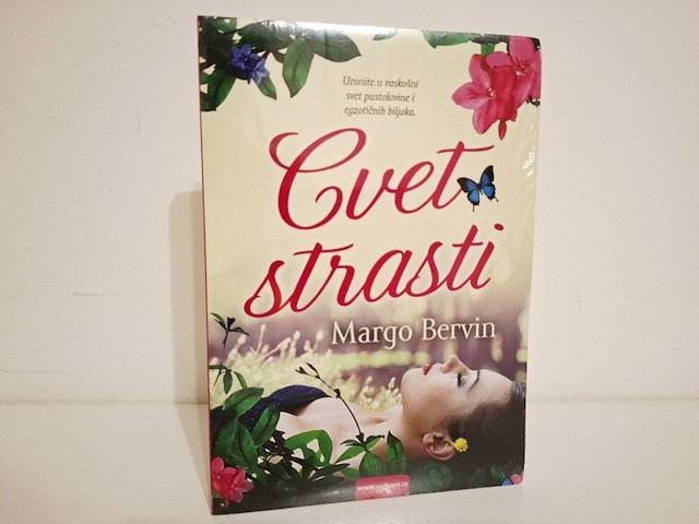 Cvet strasti - Margo Bervin NOVO