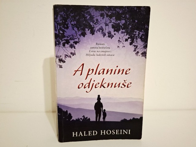 A planine odjeknuše  - Haled Hoseini