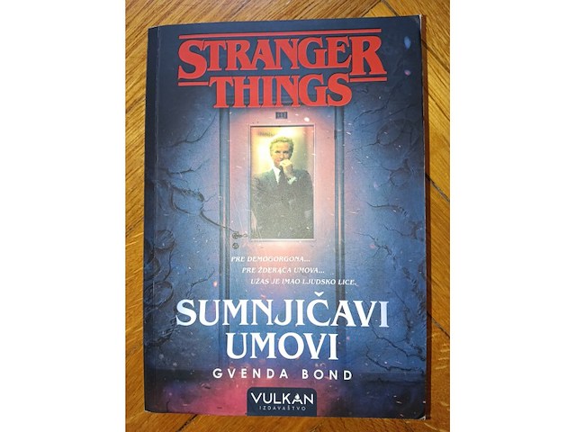 Stranger Things - Sumnjicavi umovi - Gvenda Bond