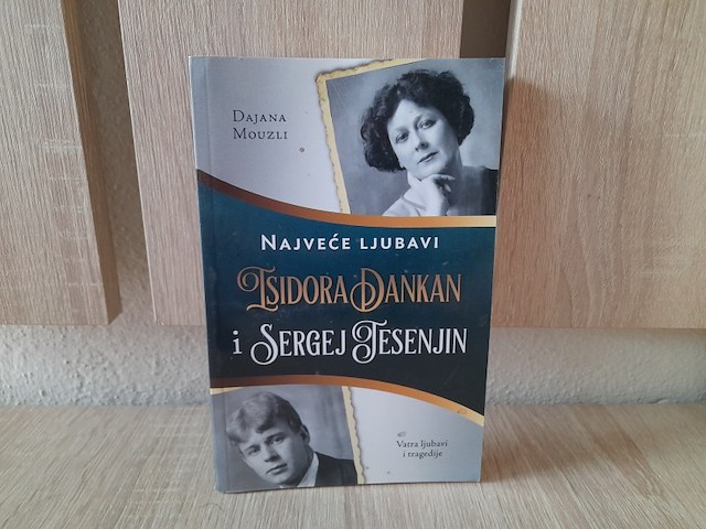 Najveće ljubavi - Isidora Dankan, Sergej Jesenjin