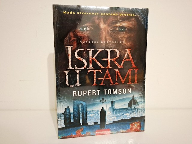 Iskra u tami - Rupert Tomson NOVO