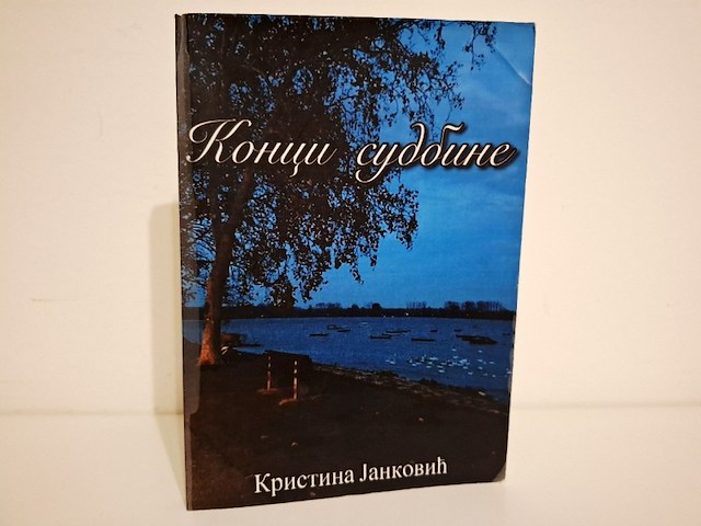 Konci sudbine  - Kristina Janković