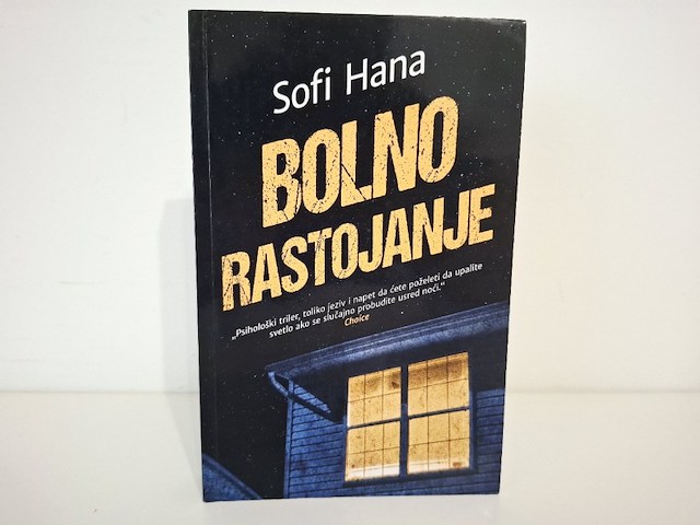 Bolno rastojanje  - Sofi Hana