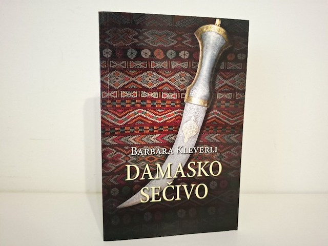 Damasko sečivo - Barbara Kleverli NOVO