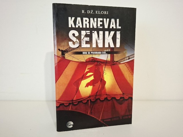 Karneval senki - R. Dž. Elori