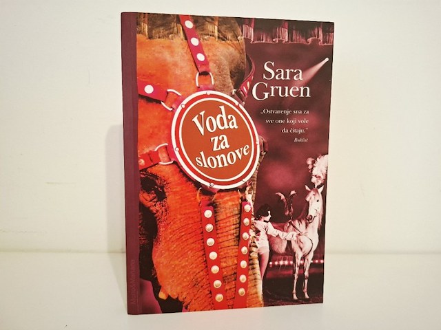 Voda za slonove  - Sara Gruen
