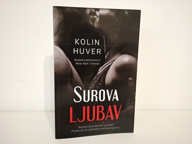 Surova ljubav - Kolin Huver