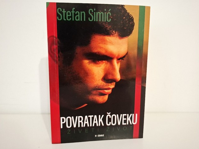 Povratak čoveku - Stefan Simić NOVO