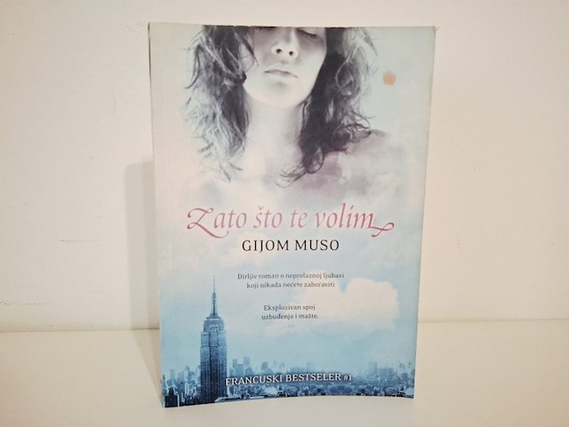 Zato što te volim  - Gijom Muso