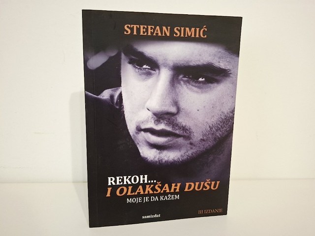 Rekoh i olakšah dušu - Stefan Simić
