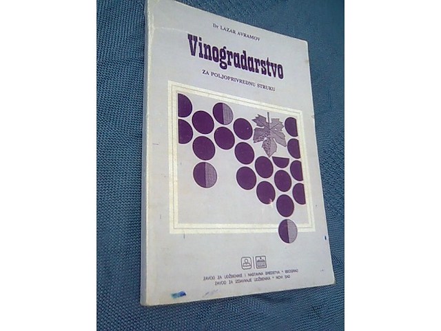 Vinogradarstvo - Lazar Avramov