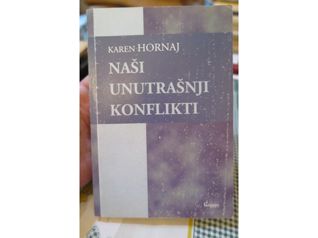 Naši unutrašnji konflikti Karen Hornaj