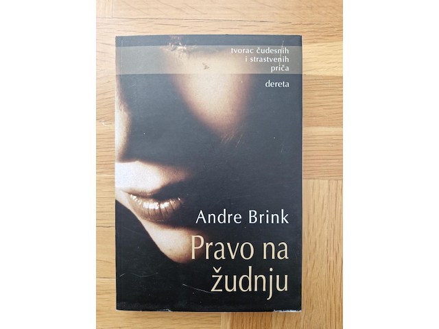 Pravo na žudnju - Andre Brink